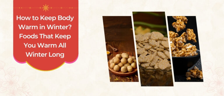 How to Keep Body Warm in Winter? Foods That Keep You Warm All Winter Long